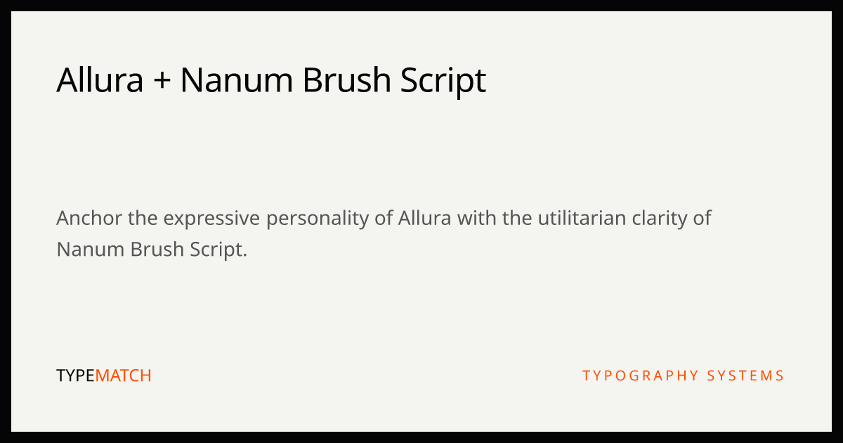 Allura & Nanum Brush Script Font Pairing