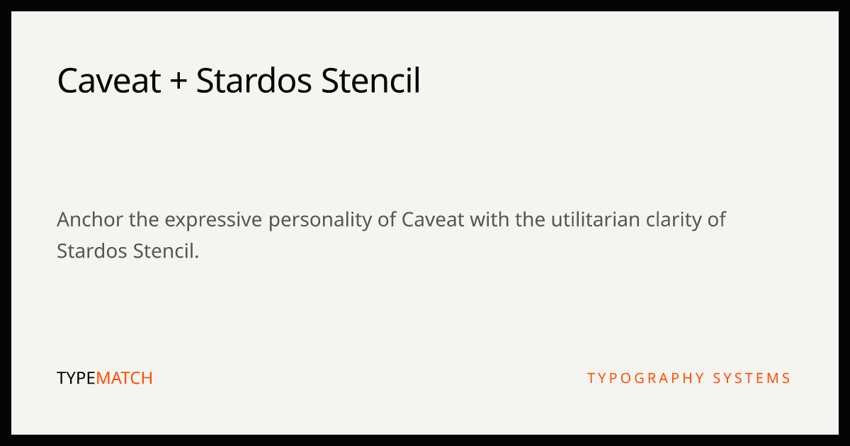 Caveat & Stardos Stencil Font Pairing