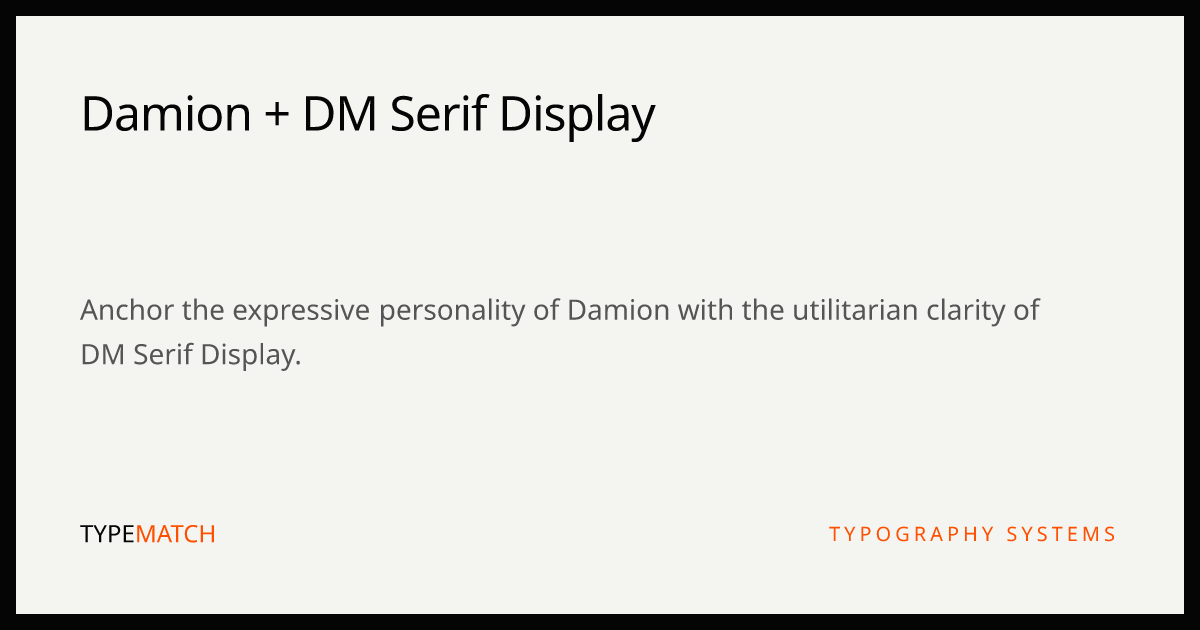 Damion & DM Serif Display Font Pairing