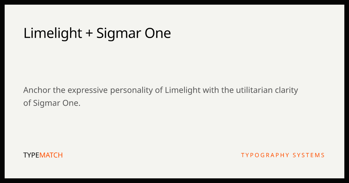 Limelight & Sigmar One Font Pairing