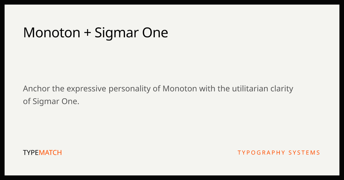 Monoton & Sigmar One Font Pairing