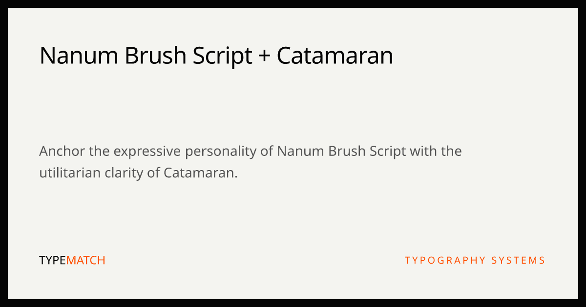 Nanum Brush Script & Catamaran Font Pairing