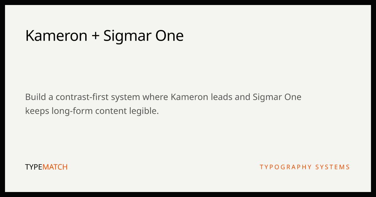 Kameron & Sigmar One Font Pairing