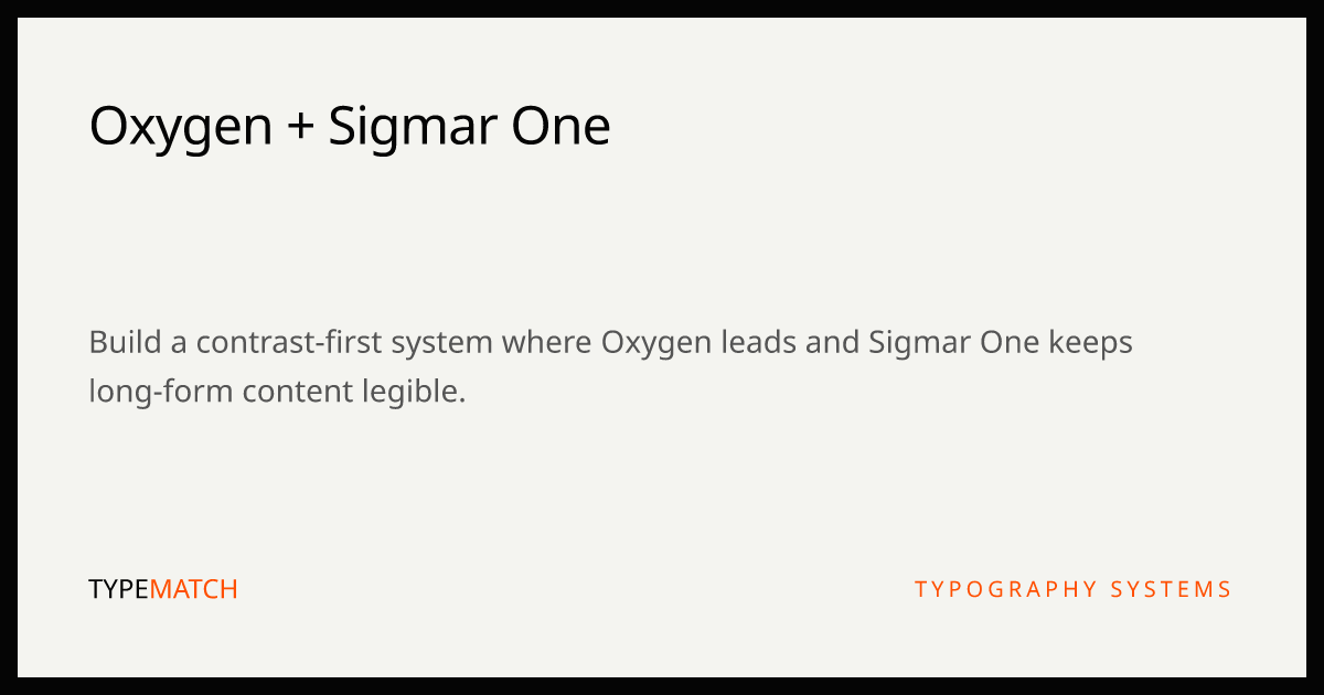 Oxygen & Sigmar One Font Pairing