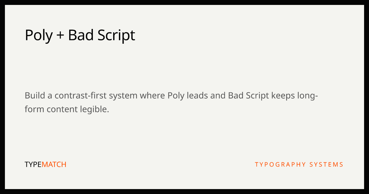 Poly & Bad Script Font Pairing