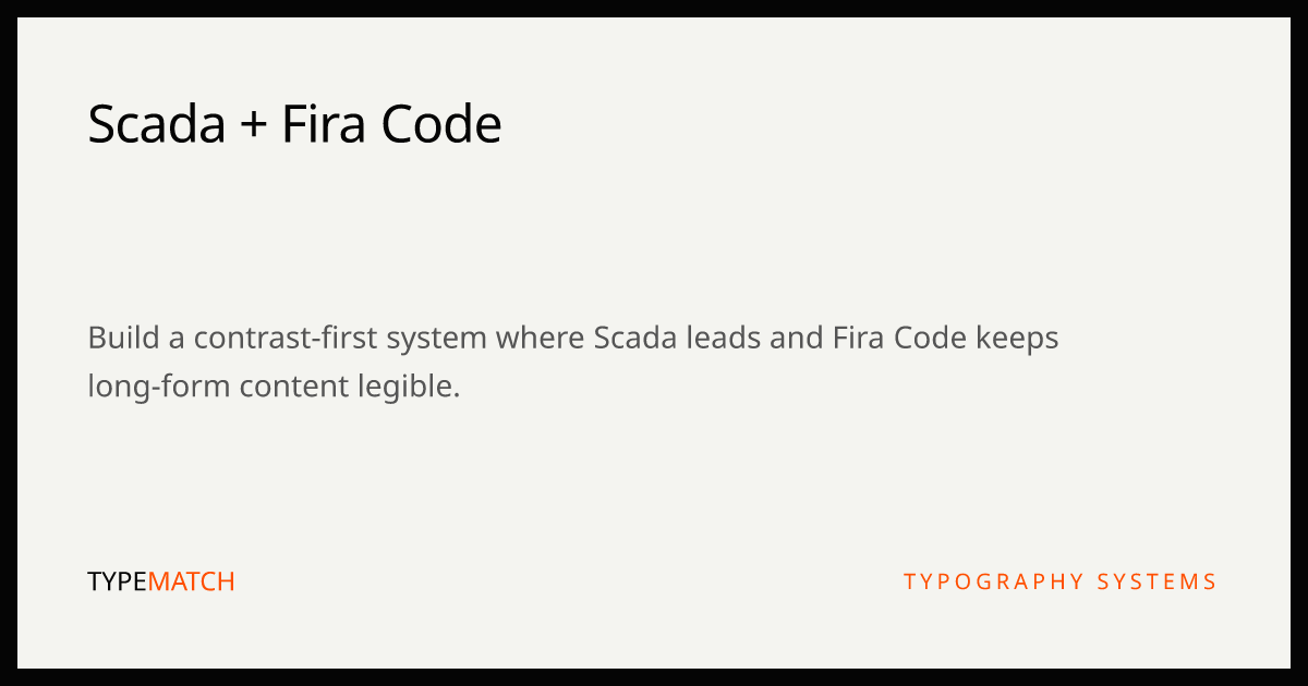 Scada & Fira Code Font Pairing