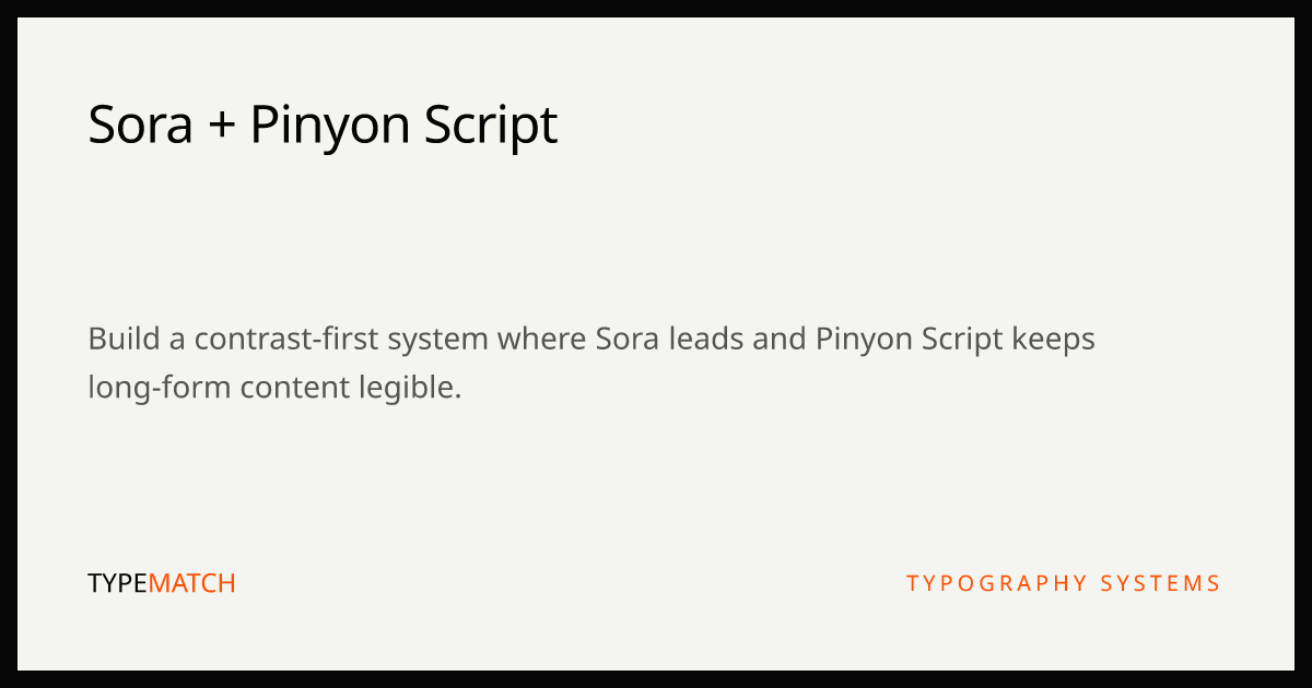 Sora & Pinyon Script Font Pairing