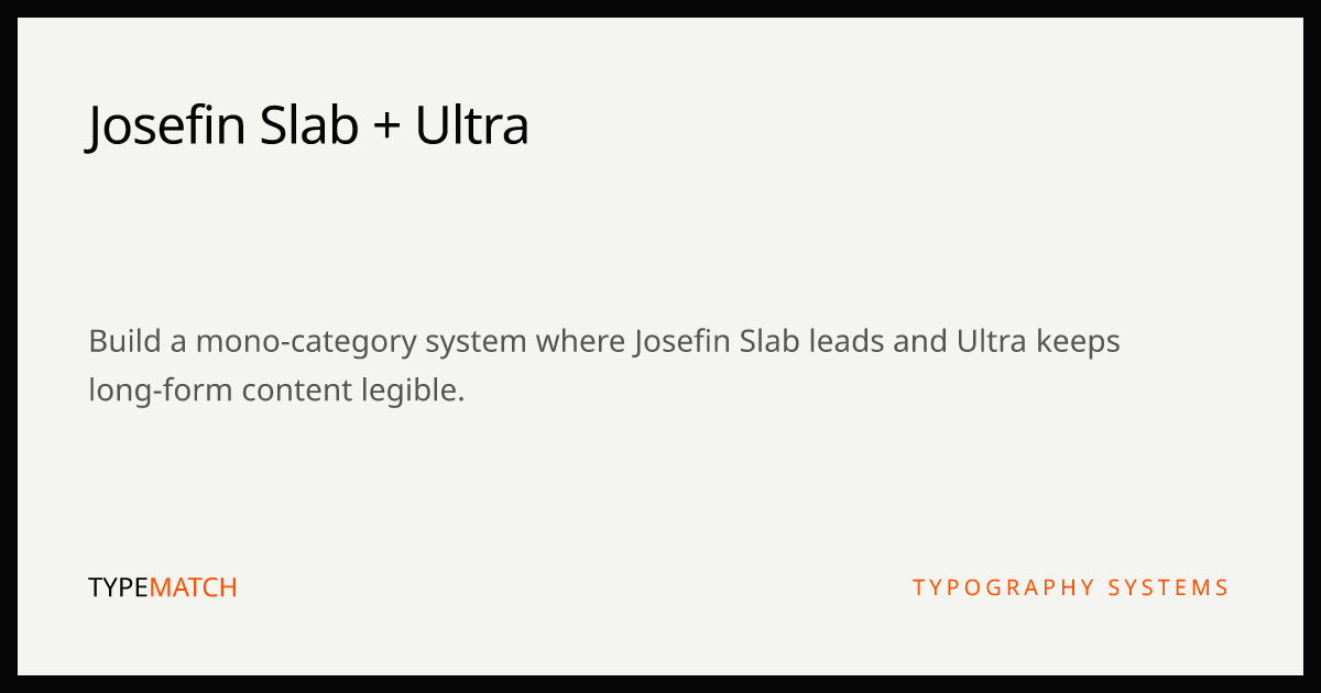 Josefin Slab & Ultra Font Pairing