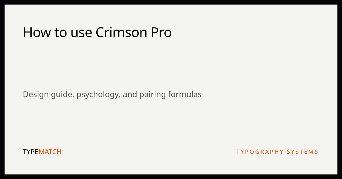 How to use Crimson Pro: The Ultimate 2024 Design Guide