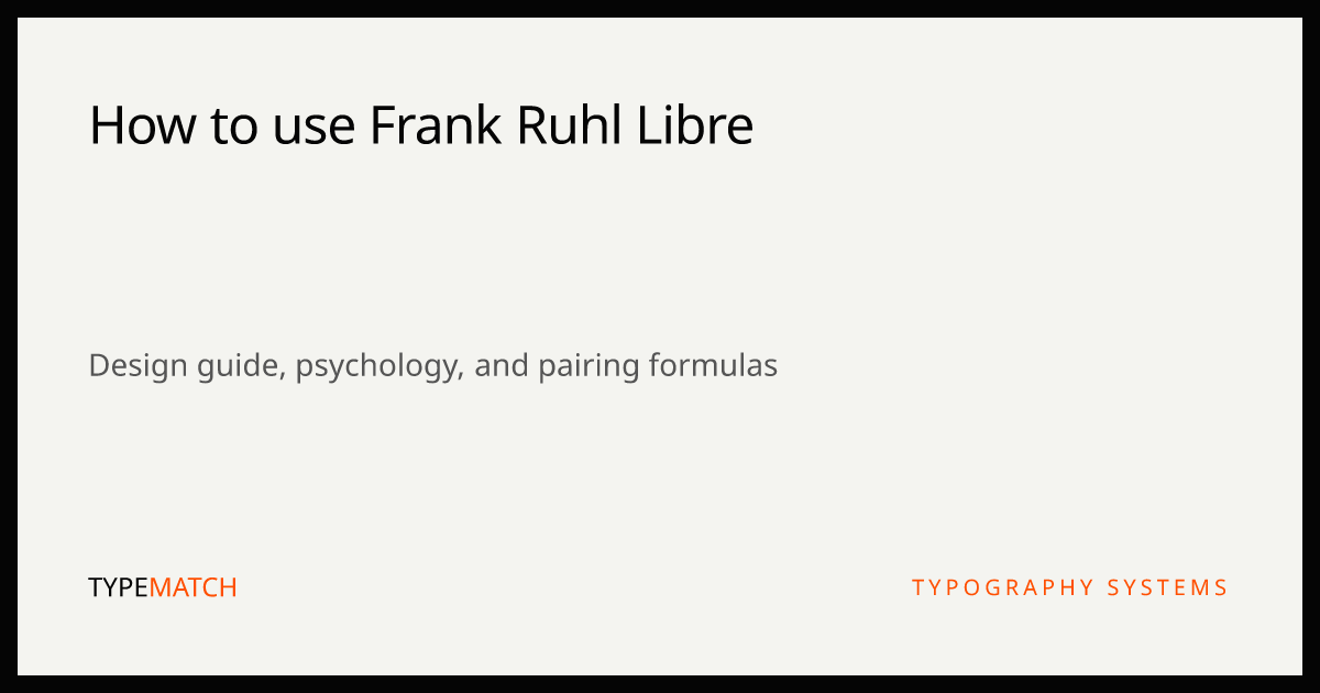 How to use Frank Ruhl Libre: The Ultimate 2024 Design Guide