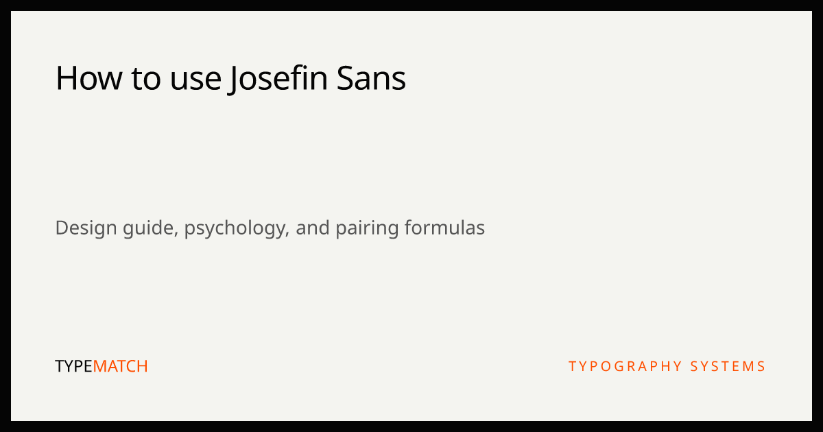 How to use Josefin Sans: The Ultimate 2024 Design Guide