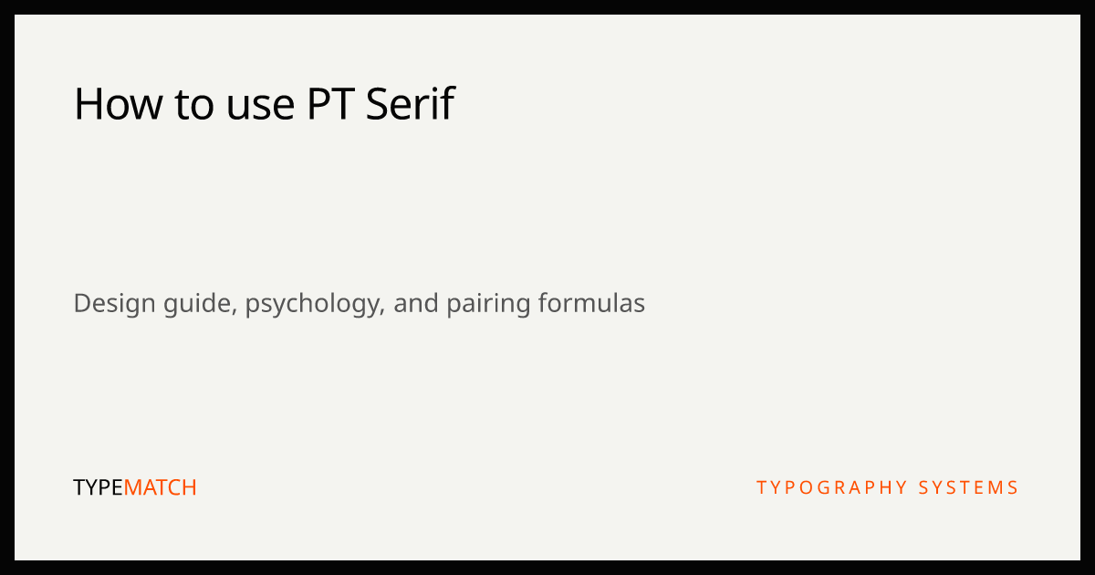 How to use PT Serif: The Ultimate 2024 Design Guide
