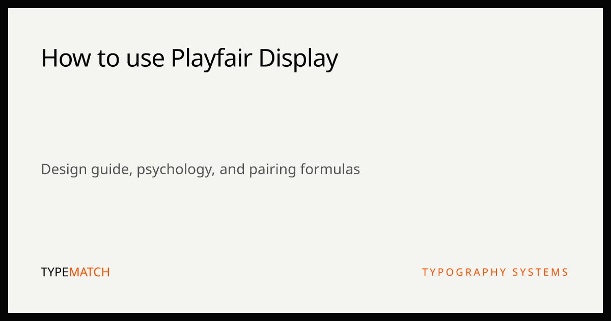 How to use Playfair Display: The Ultimate 2024 Design Guide
