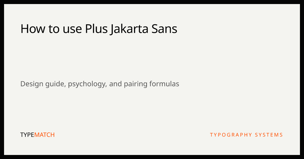 How to use Plus Jakarta Sans: The Ultimate 2024 Design Guide
