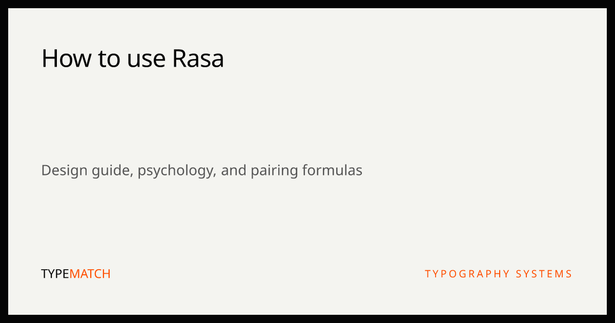 How to use Rasa: The Ultimate 2024 Design Guide