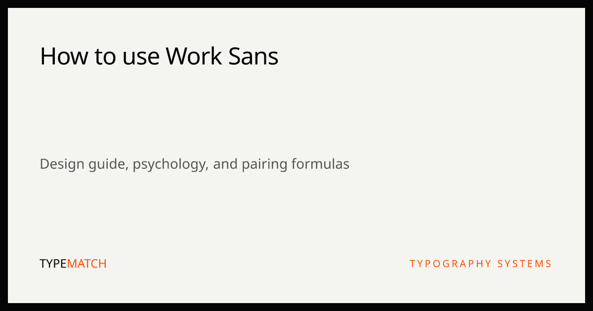 How to use Work Sans: The Ultimate 2024 Design Guide