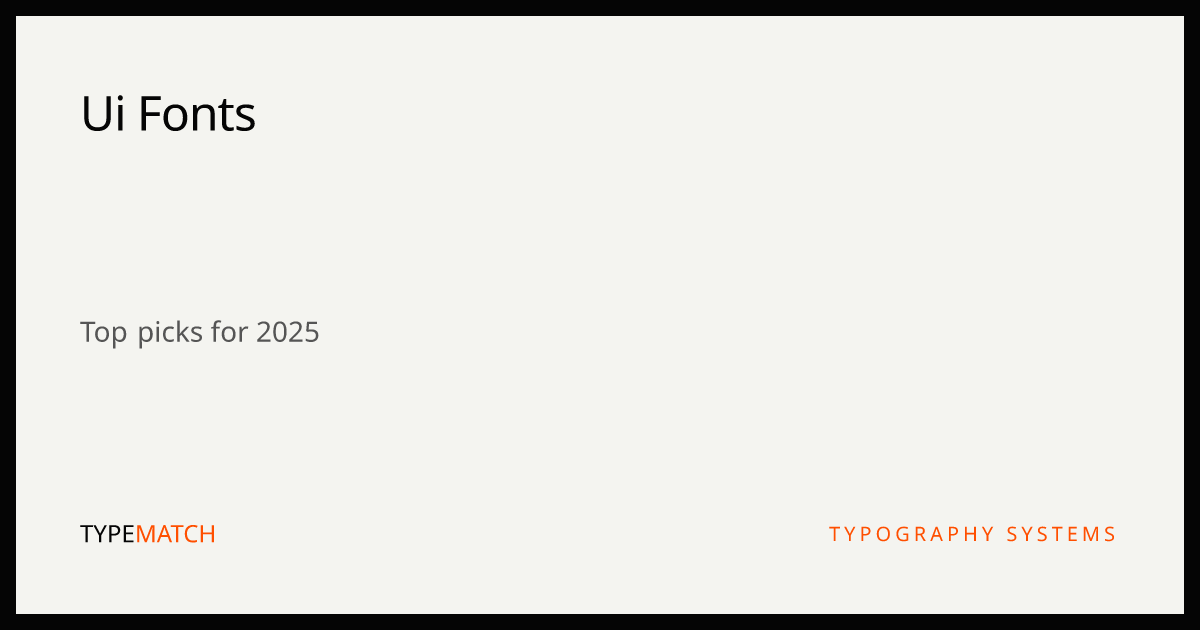 10 Best Ui Fonts in 2025 - Top Google Fonts