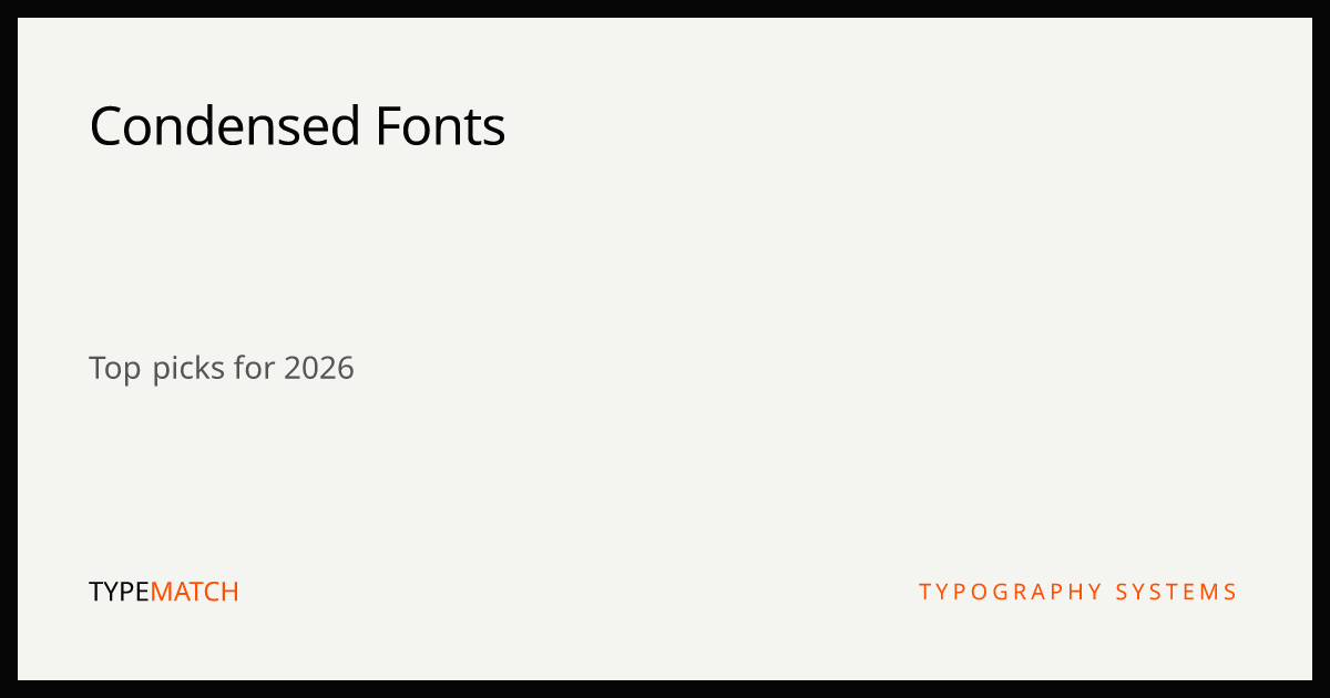 10 Best Condensed Fonts in 2026 - Top Google Fonts