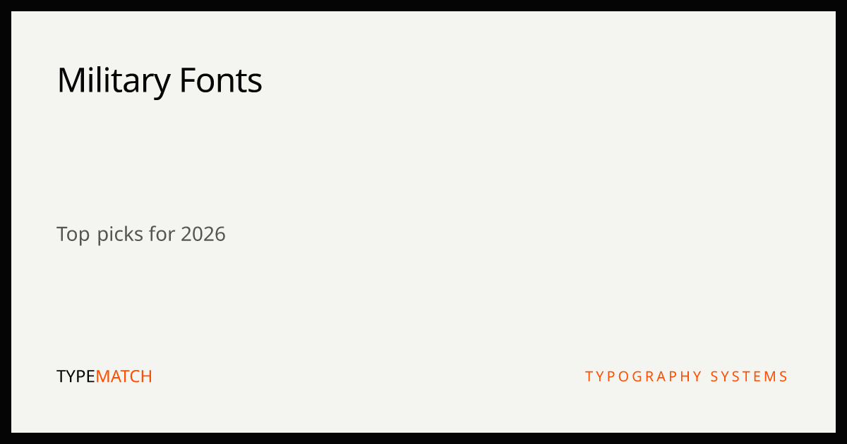 10 Best Military Fonts in 2026 - Top Google Fonts