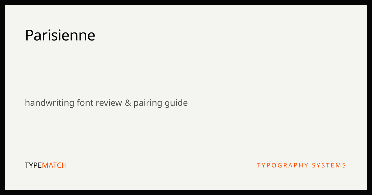 Parisienne Font Pairings & Review