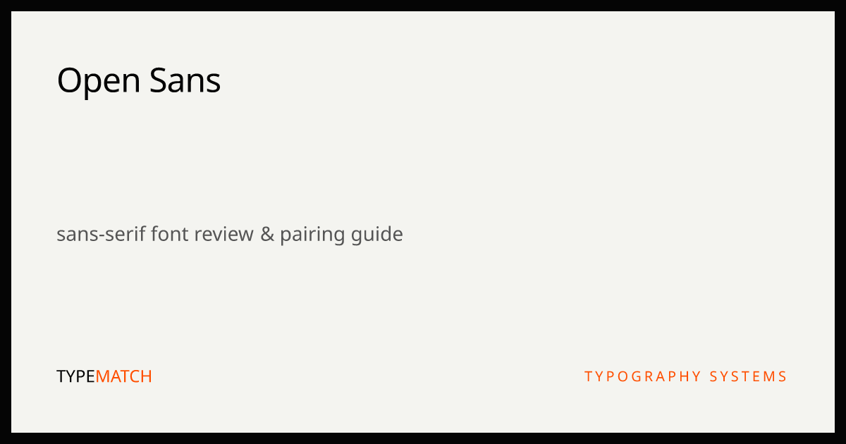 Open Sans Font Pairings & Review
