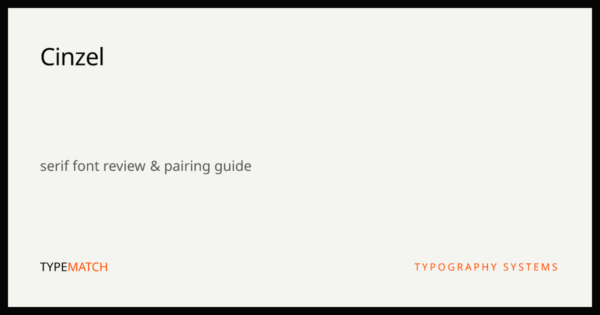 Cinzel Font Pairings & Review