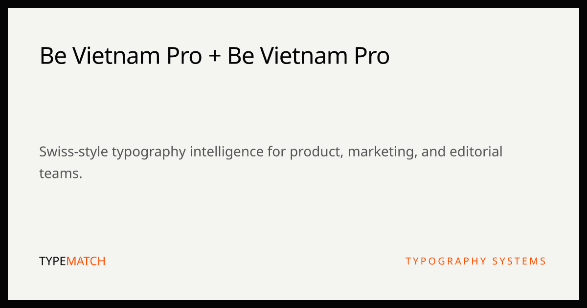 Be Vietnam Pro & Be Vietnam Pro Font Pairing