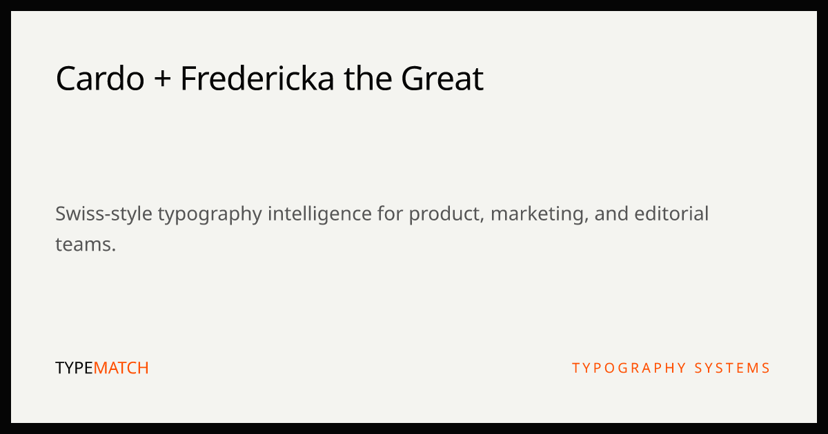 Cardo & Fredericka the Great Font Pairing