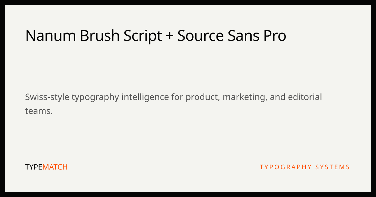 Nanum Brush Script & Source Sans Pro Font Pairing