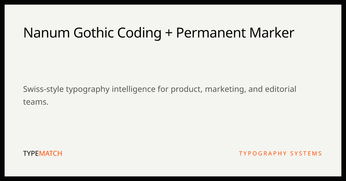 Nanum Gothic Coding & Permanent Marker Font Pairing