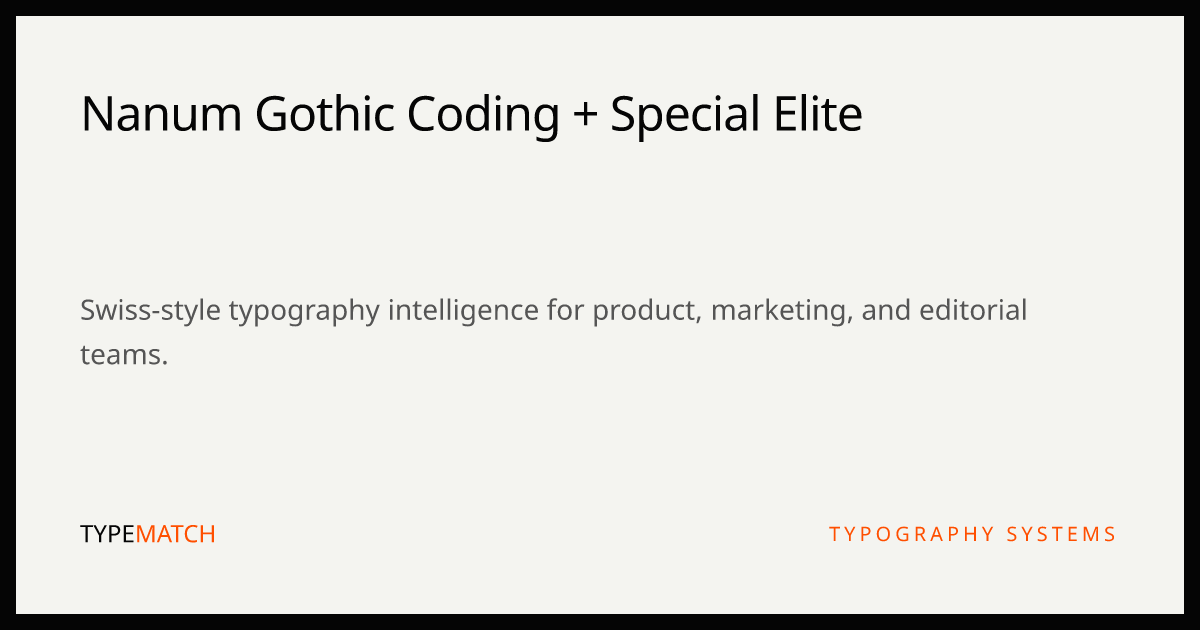 Nanum Gothic Coding & Special Elite Font Pairing