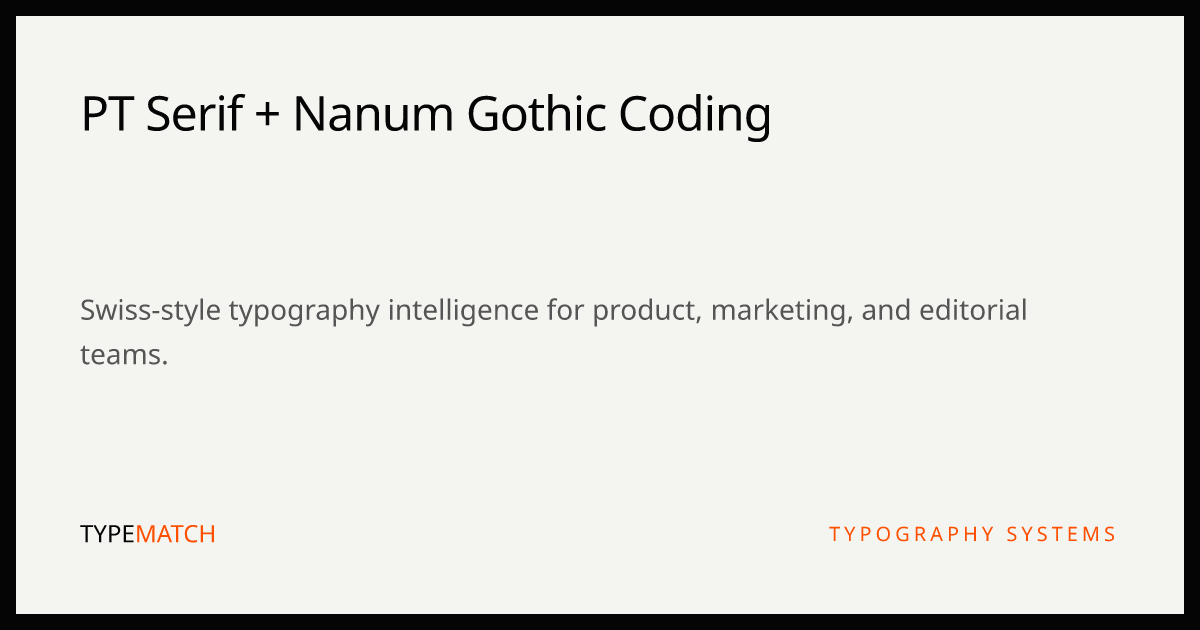 PT Serif & Nanum Gothic Coding Font Pairing