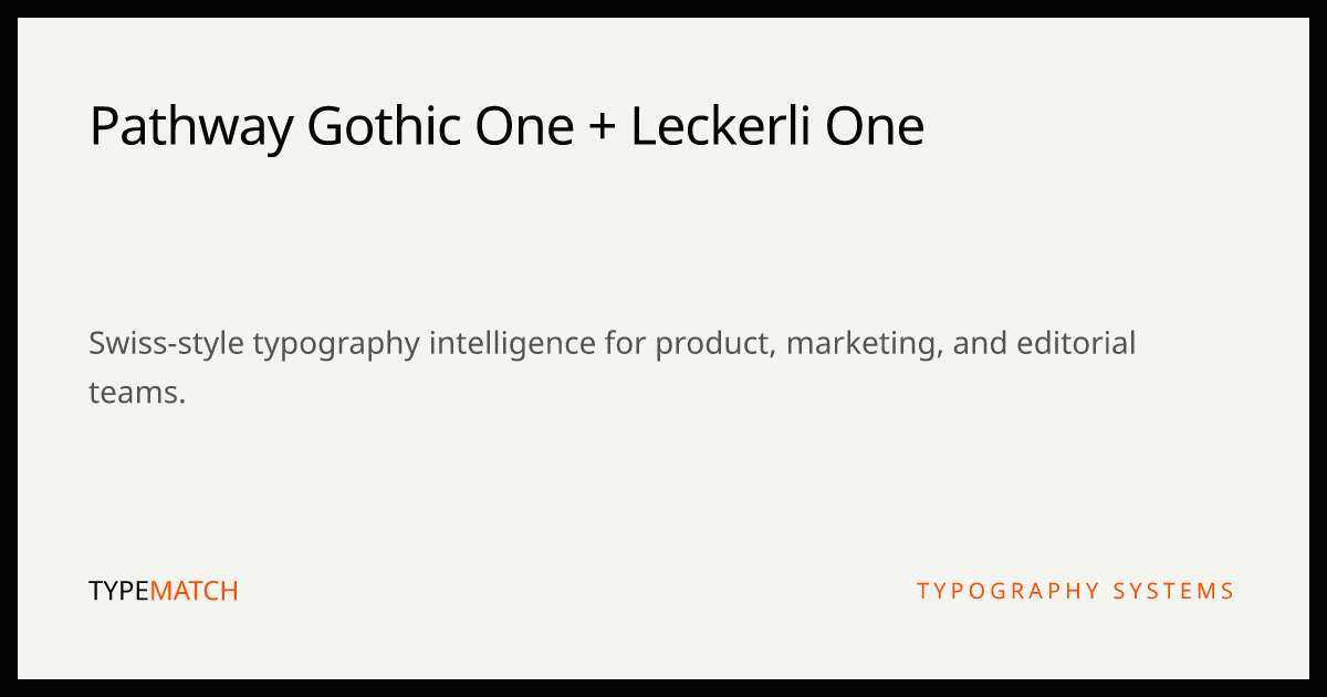 Pathway Gothic One & Leckerli One Font Pairing