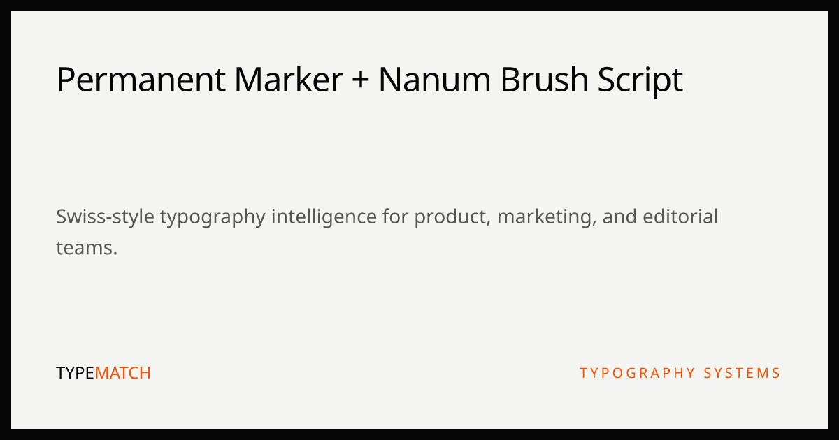 Permanent Marker & Nanum Brush Script Font Pairing