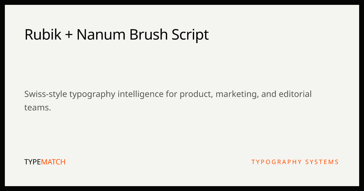 Rubik & Nanum Brush Script Font Pairing