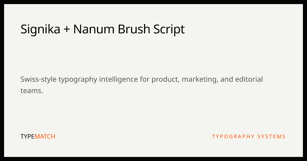 Signika & Nanum Brush Script Font Pairing